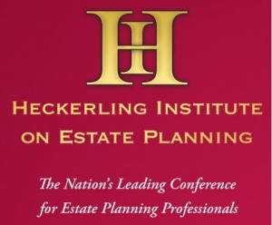 Key Issues from the 47th Annual Heckerling Institute Conference on ...